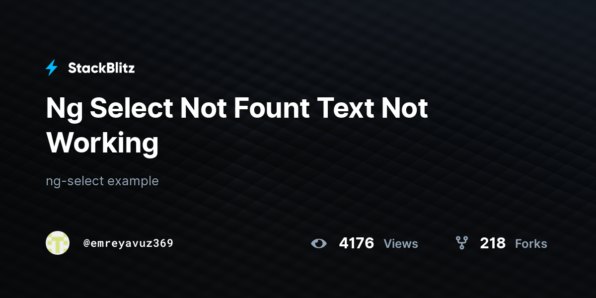 Ng Select Not Fount Text Not Working - StackBlitz