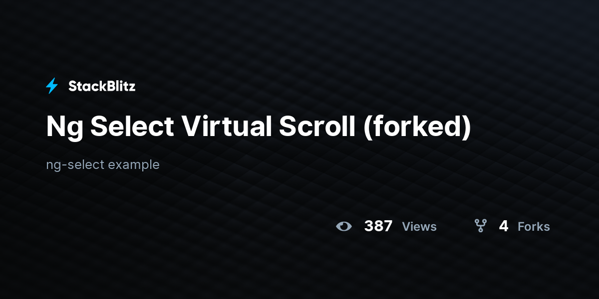 Ng Select Virtual Scroll (forked) - StackBlitz