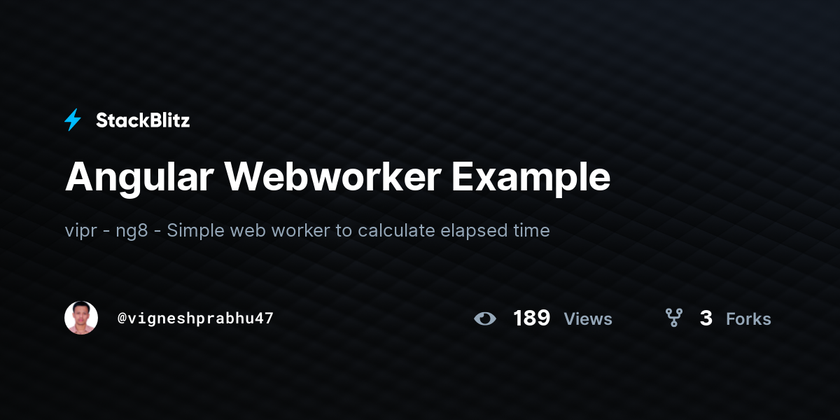 Angular Webworker Example - StackBlitz