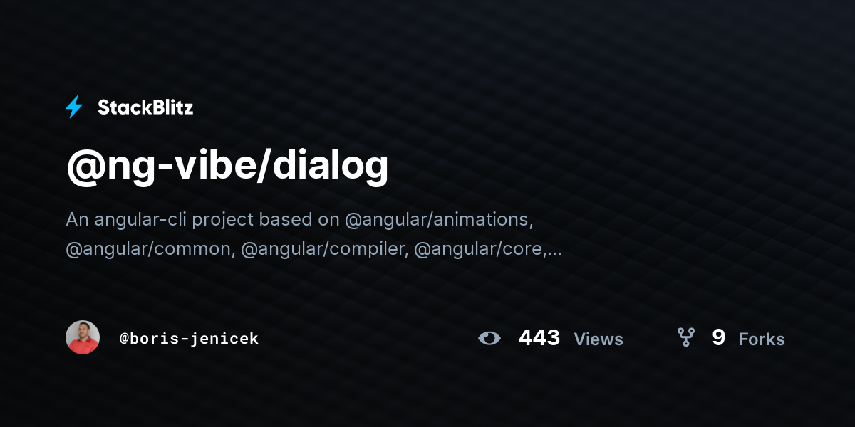@ng-vibe/dialog - StackBlitz