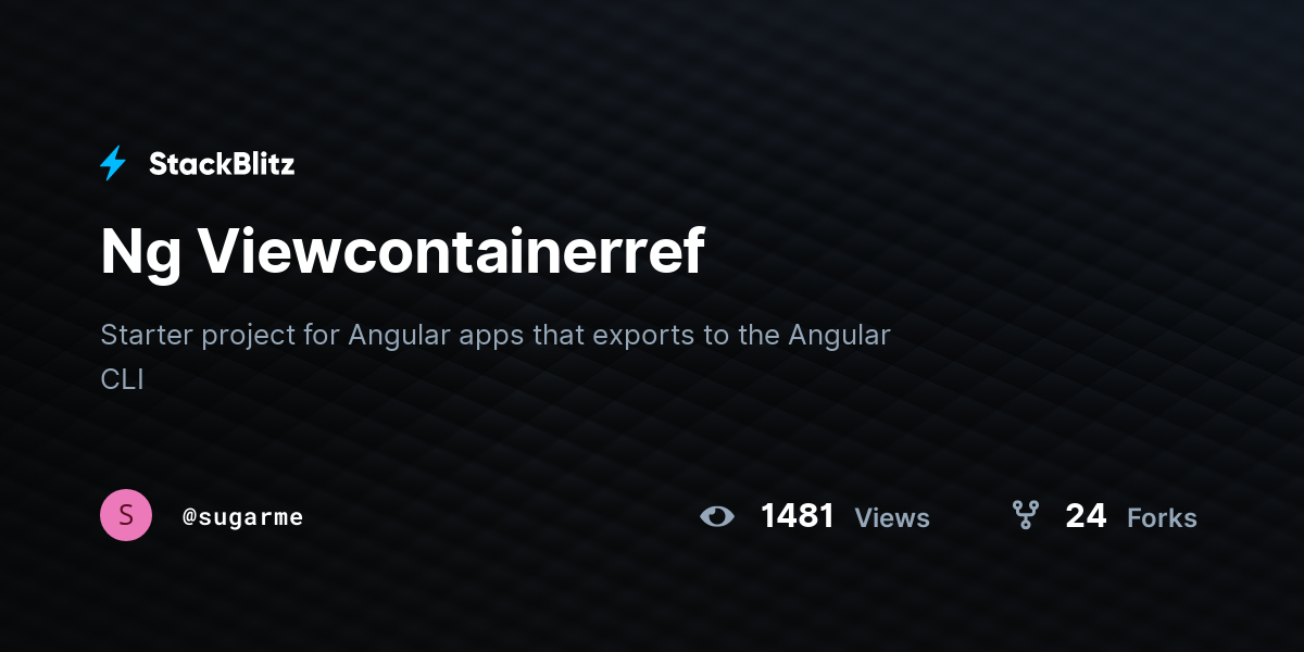 Ng Viewcontainerref - StackBlitz