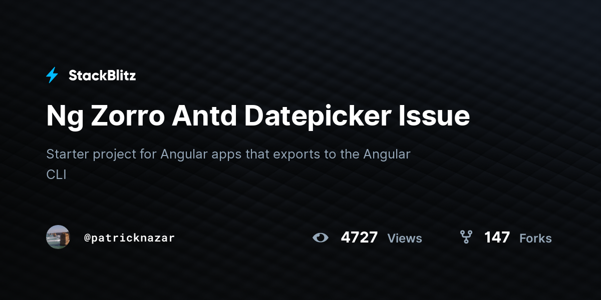 Ng Zorro Antd Datepicker Issue - StackBlitz