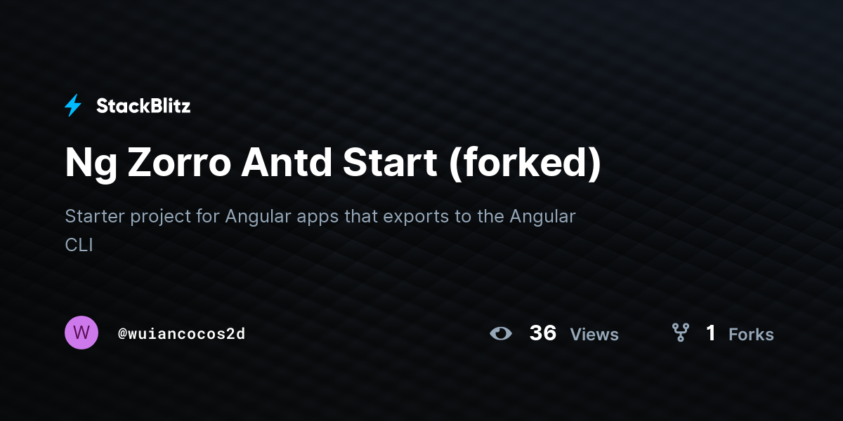 Ng Zorro Antd Start (forked) - StackBlitz Ng Zorro Antd Start (forked) - StackBlitz