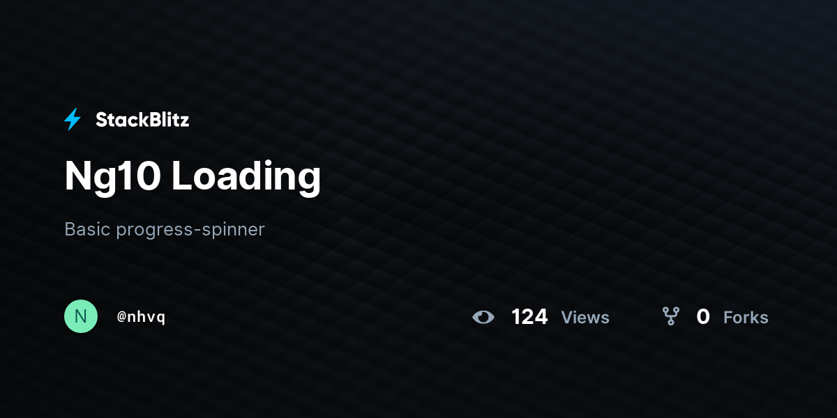 Ng10 Loading - StackBlitz