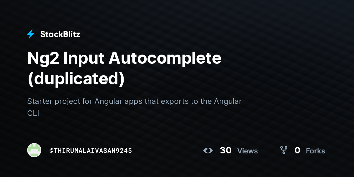 Ng2 Input Autocomplete (duplicated) - StackBlitz