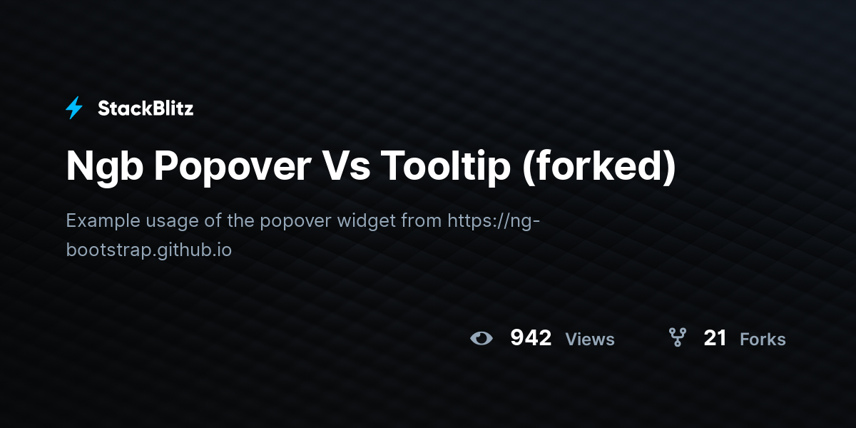 Ngb Popover Vs Tooltip (forked) - StackBlitz