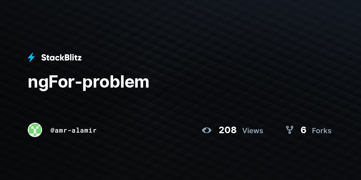 ngFor-problem - StackBlitz ngFor-problem - StackBlitz