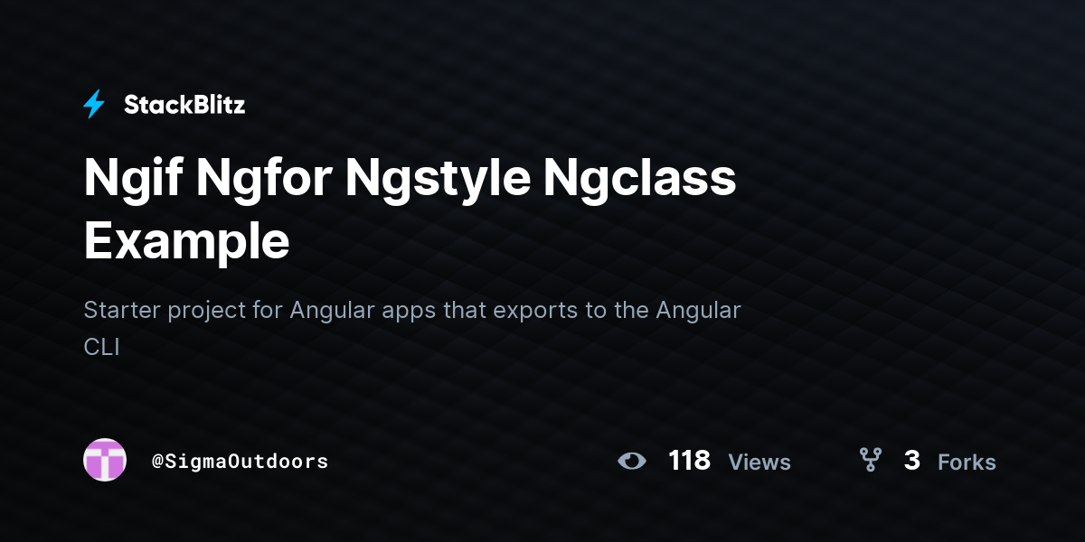 Ngif Ngfor Ngstyle Ngclass Example - StackBlitz Ngif Ngfor Ngstyle Ngclass Example - StackBlitz