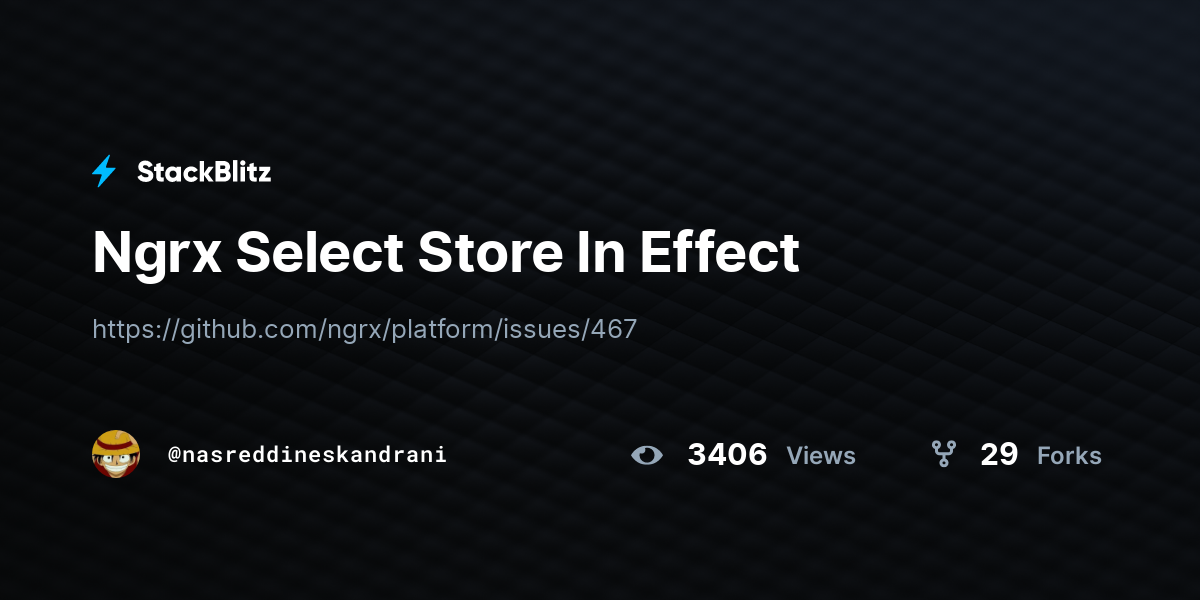 Ngrx Select Store In Effect - StackBlitz