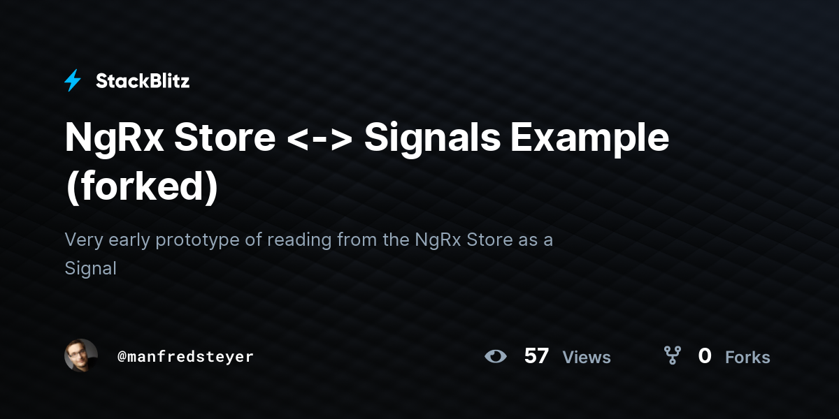 NgRx Store Signals Example (forked) - StackBlitz NgRx Store Signals Example (forked) - StackBlitz
