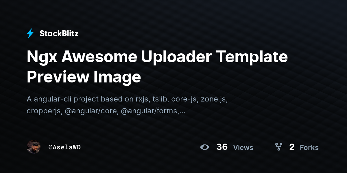 Ngx Awesome Uploader Template Preview Image - StackBlitz Ngx Awesome Uploader Template Preview Image - StackBlitz