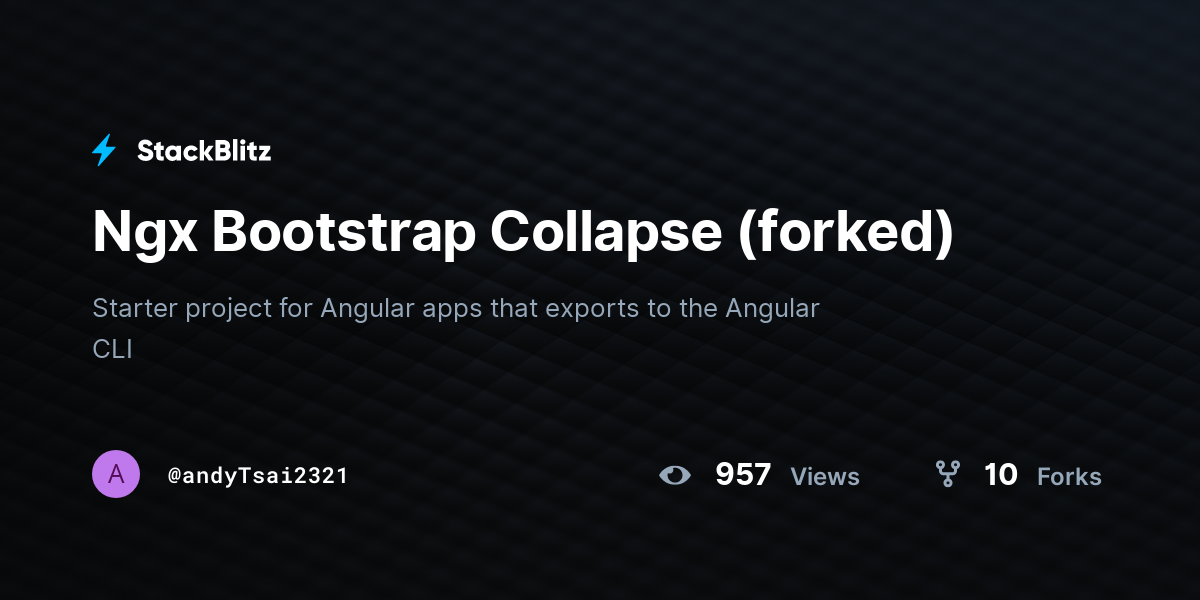 Ngx Bootstrap Collapse (forked) - StackBlitz Ngx Bootstrap Collapse (forked) - StackBlitz