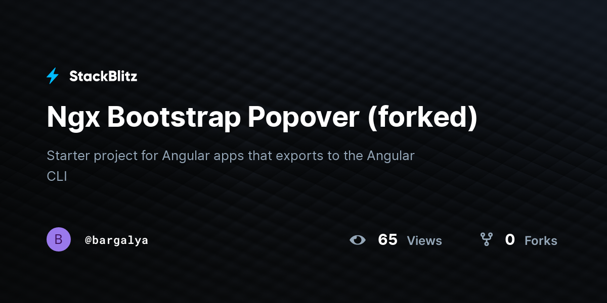 Ngx Bootstrap Popover (forked) - StackBlitz Ngx Bootstrap Popover (forked) - StackBlitz