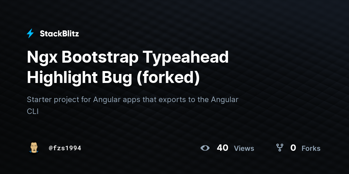 Ngx Bootstrap Typeahead Highlight Bug (forked) - StackBlitz Ngx Bootstrap Typeahead Highlight Bug (forked) - StackBlitz