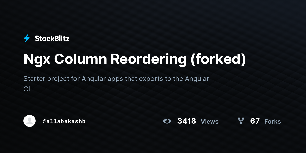 Ngx Column Reordering (forked) - StackBlitz