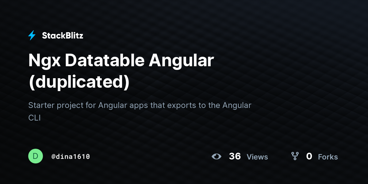 Ngx Datatable Angular (forked) - StackBlitz Ngx Datatable Angular (forked) - StackBlitz
