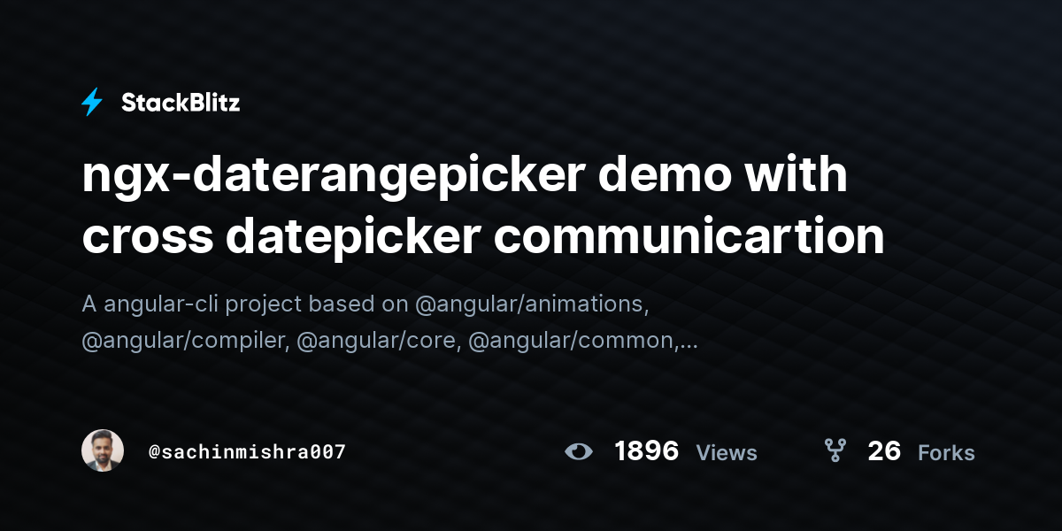 ngx-daterangepicker demo with cross datepicker communicartion - StackBlitz