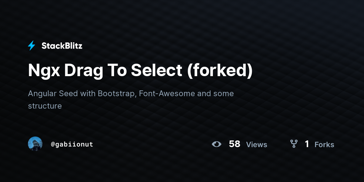 Ngx Drag To Select (forked) - StackBlitz Ngx Drag To Select (forked) - StackBlitz