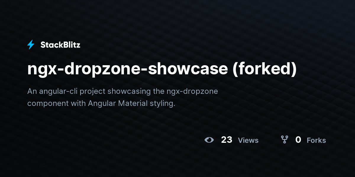 ngx-dropzone-showcase (forked) - StackBlitz