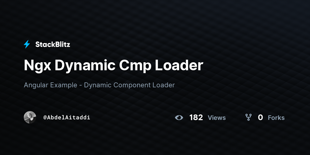 Ngx Dynamic Cmp Loader - StackBlitz