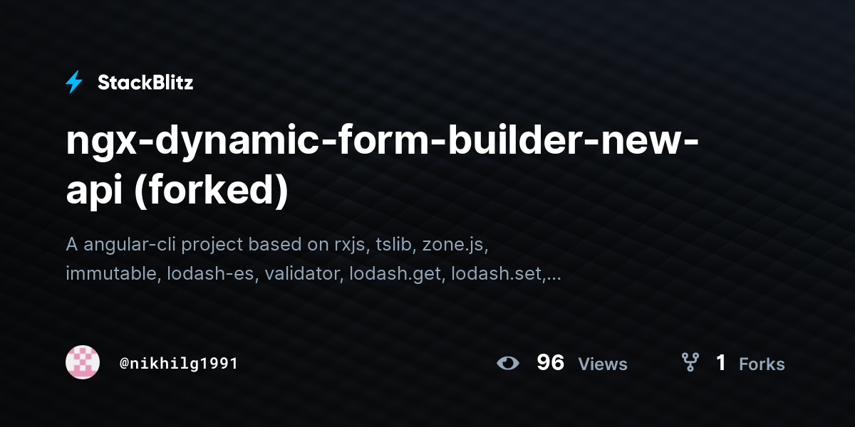 ngx-dynamic-form-builder-new-api (forked) - StackBlitz ngx-dynamic-form-builder-new-api (forked) - StackBlitz
