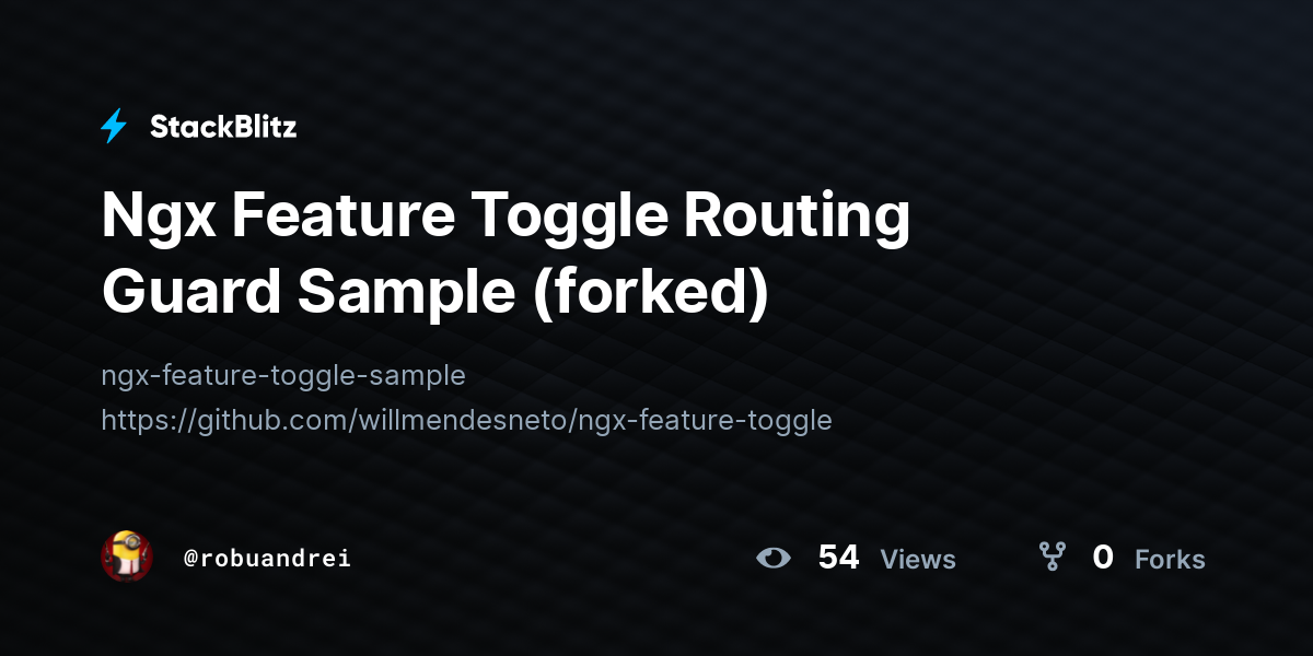Ngx Feature Toggle Routing Guard Sample (forked) - StackBlitz Ngx Feature Toggle Routing Guard Sample (forked) - StackBlitz