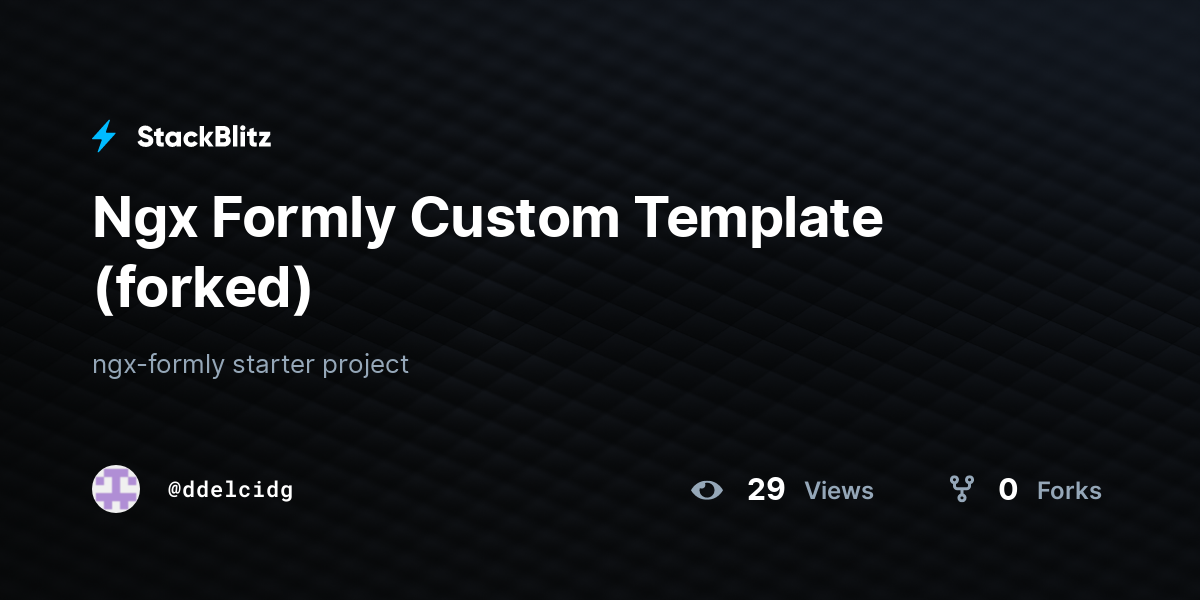 Ngx Formly Custom Template (forked) - StackBlitz Ngx Formly Custom Template (forked) - StackBlitz