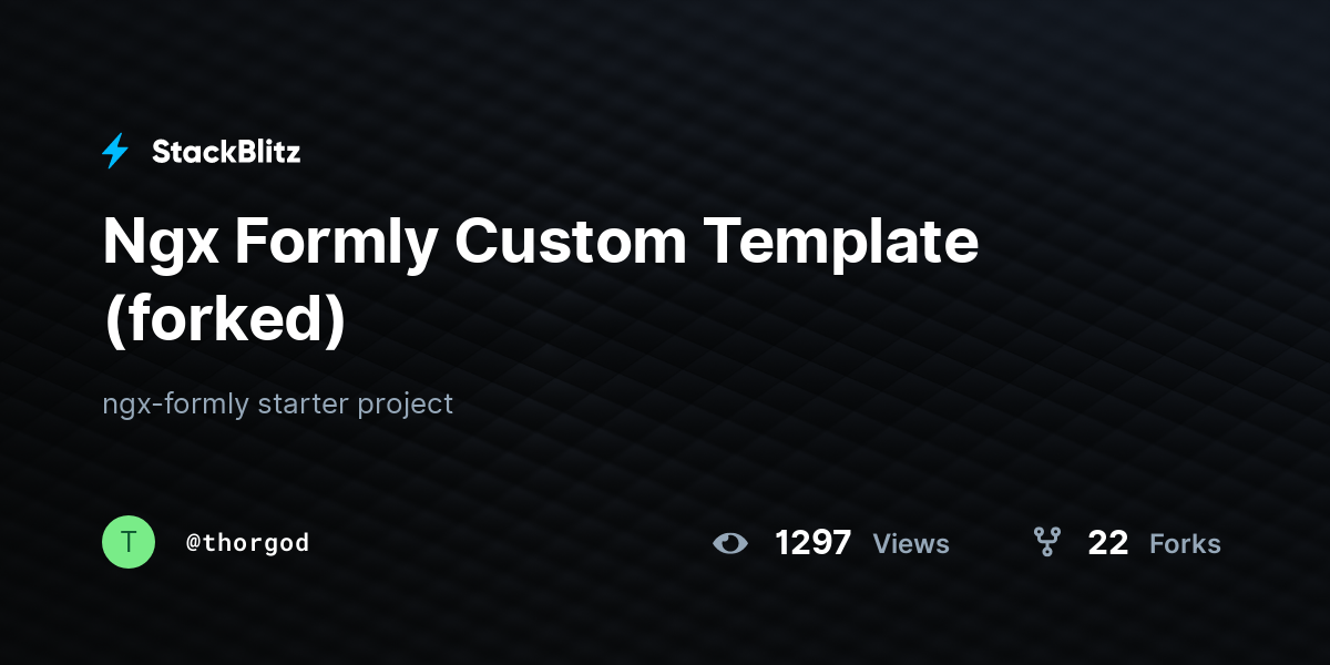 Ngx Formly Custom Template (forked) - StackBlitz Ngx Formly Custom Template (forked) - StackBlitz