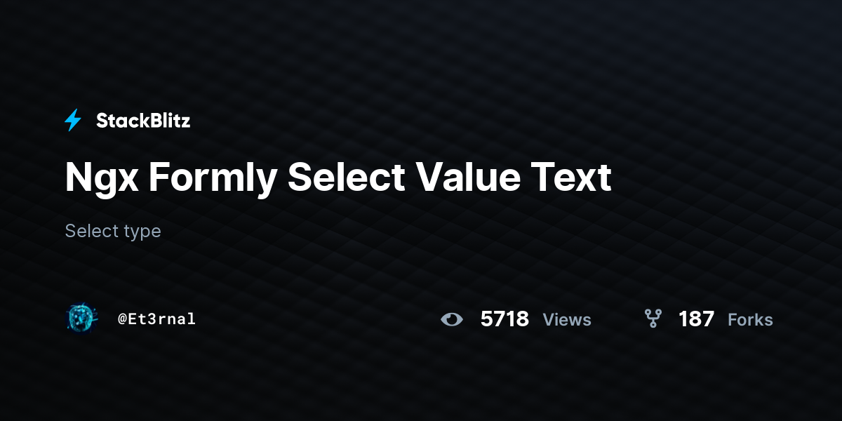 Ngx Formly Select Value Text - StackBlitz