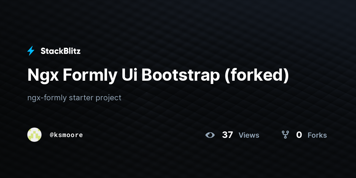 Ngx Formly Ui Bootstrap (forked) - StackBlitz Ngx Formly Ui Bootstrap (forked) - StackBlitz