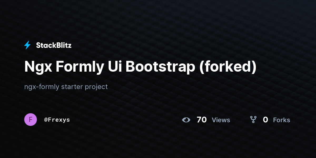 Ngx Formly Ui Bootstrap (forked) - StackBlitz Ngx Formly Ui Bootstrap (forked) - StackBlitz