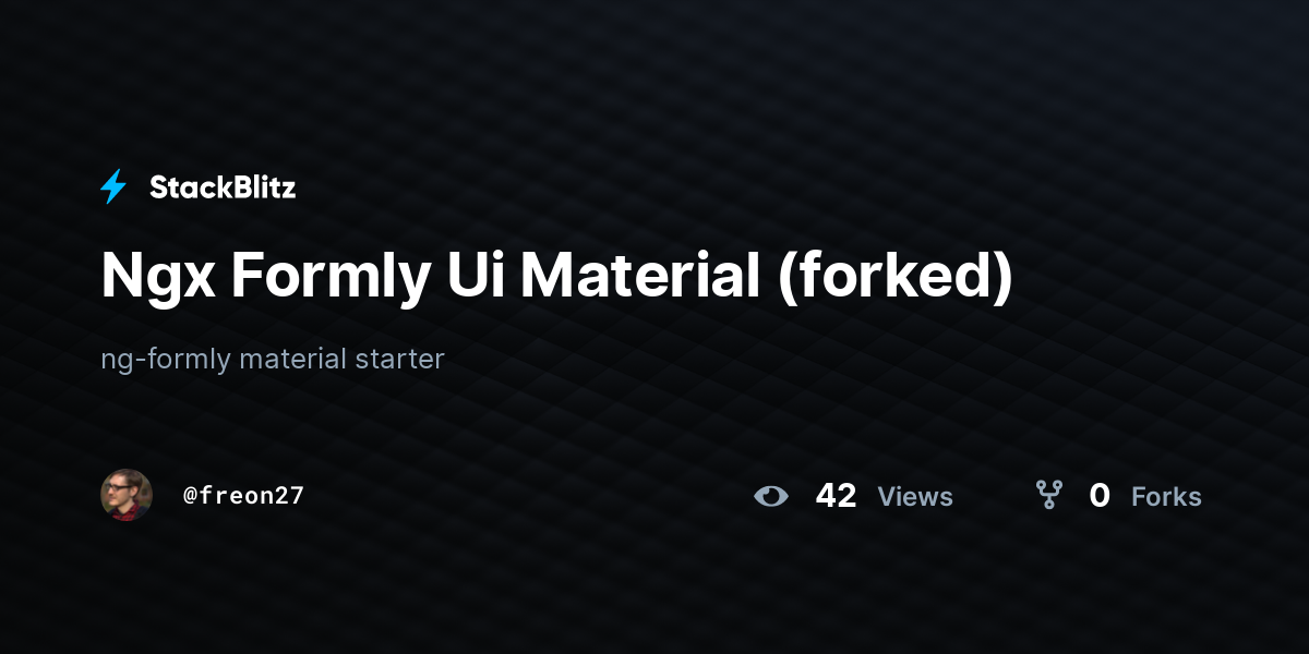 Ngx Formly Ui Material (forked) - StackBlitz Ngx Formly Ui Material (forked) - StackBlitz