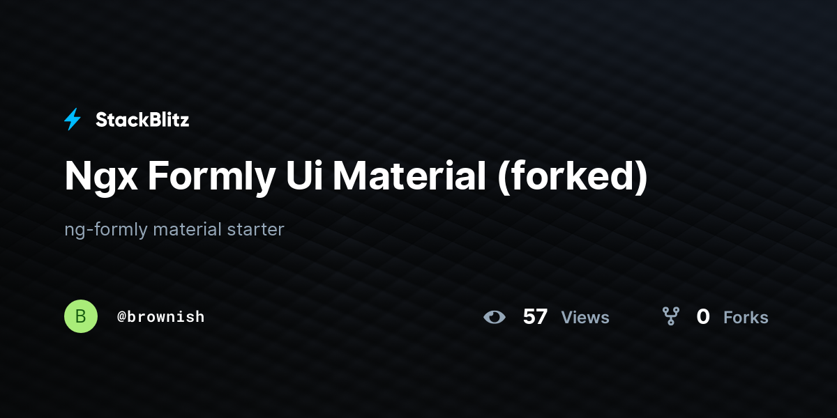 Ngx Formly Ui Material (forked) - StackBlitz Ngx Formly Ui Material (forked) - StackBlitz