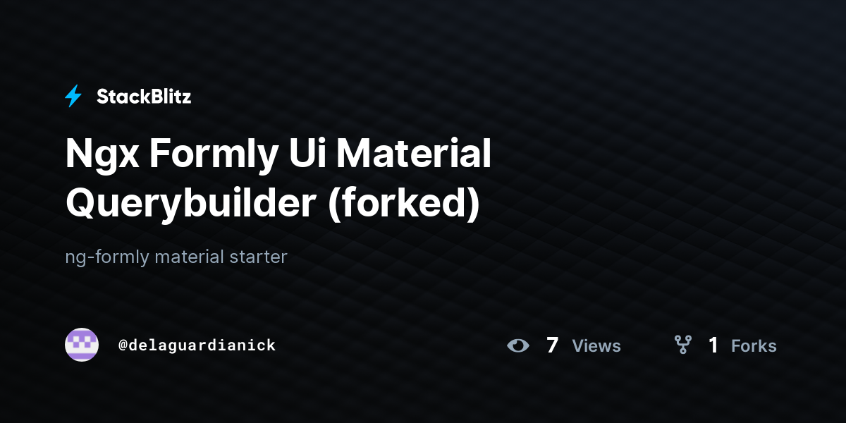 Ngx Formly Ui Material Querybuilder (forked) - StackBlitz