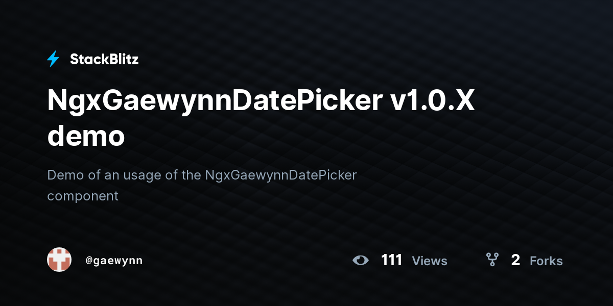 NgxGaewynnDatePicker v1.0.X demo - StackBlitz