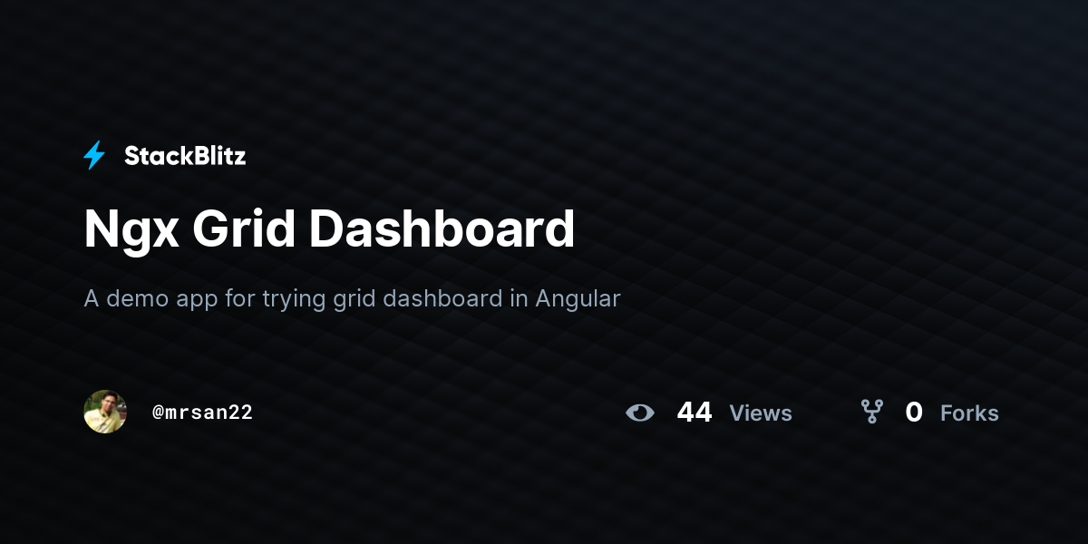Ngx Grid Dashboard - StackBlitz Ngx Grid Dashboard - StackBlitz