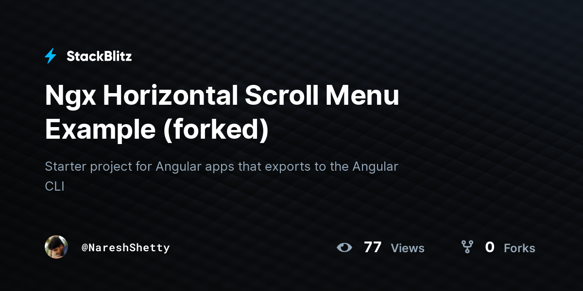 Ngx Horizontal Scroll Menu Example (forked) - StackBlitz Ngx Horizontal Scroll Menu Example (forked) - StackBlitz