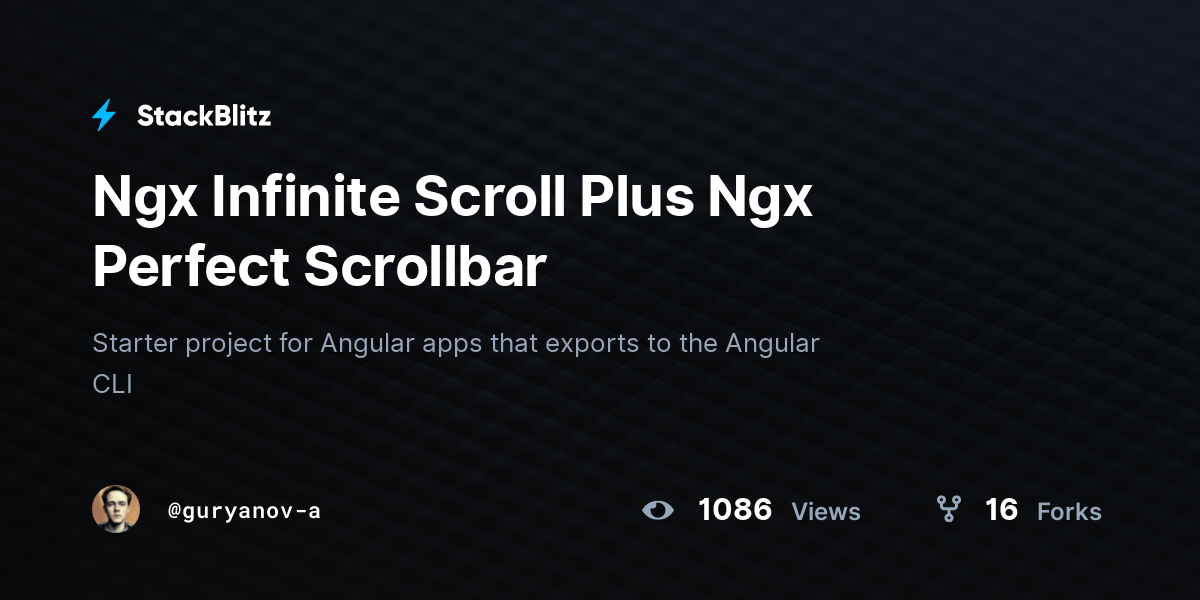Ngx Infinite Scroll Plus Ngx Perfect Scrollbar - StackBlitz