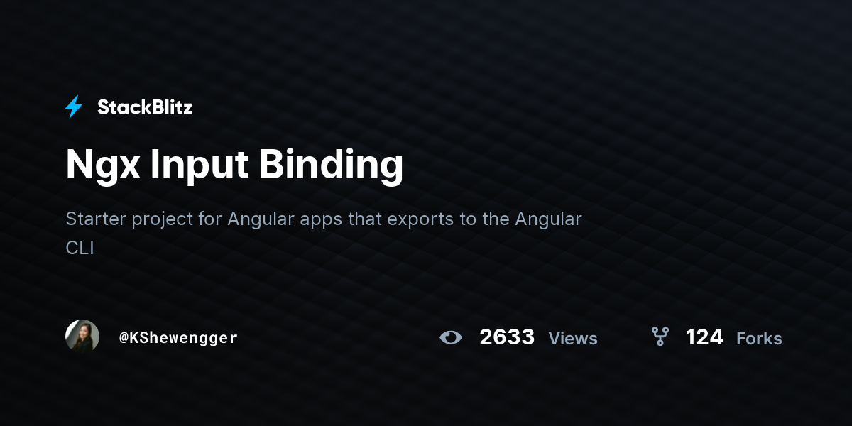 Ngx Input Binding - StackBlitz