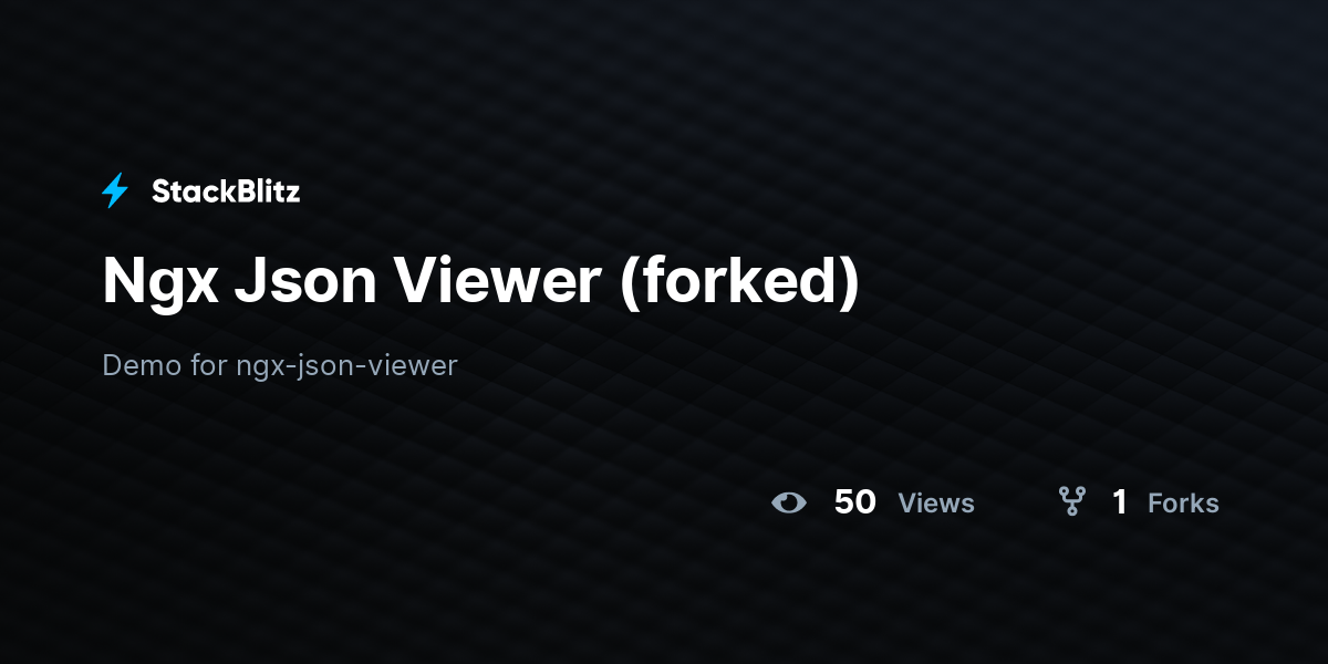 Ngx Json Viewer (forked) - StackBlitz Ngx Json Viewer (forked) - StackBlitz