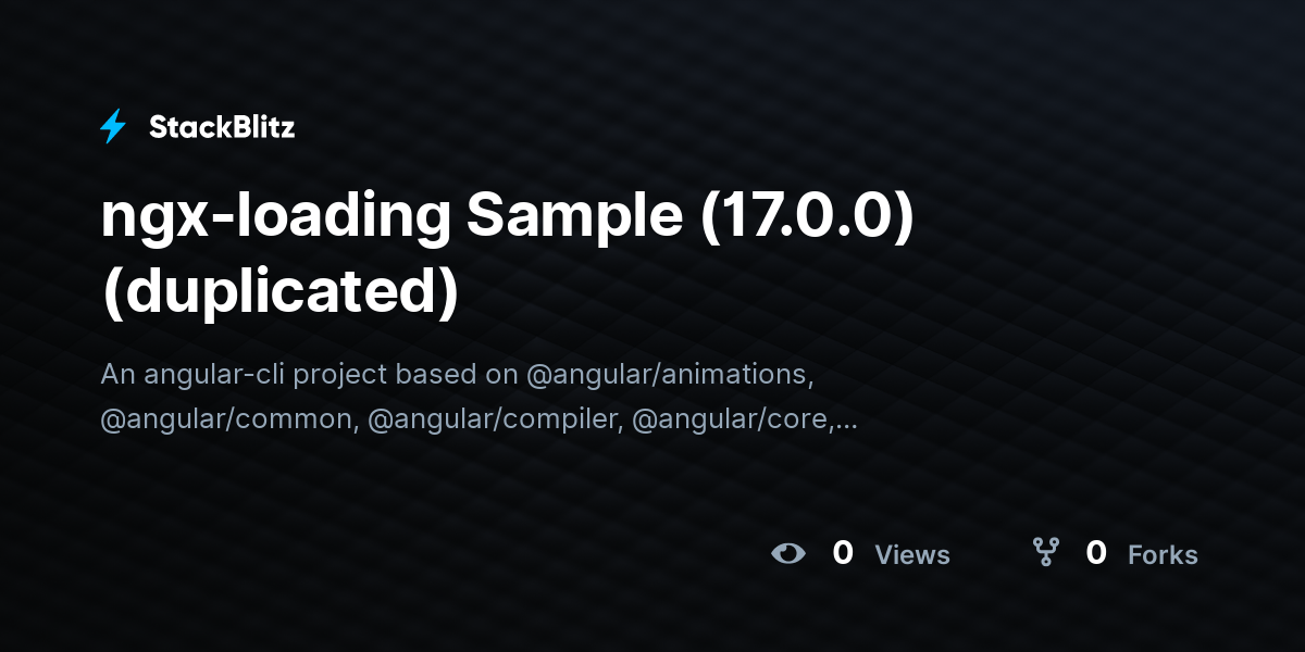ngx-loading Sample (17.0.0) (duplicated) - StackBlitz