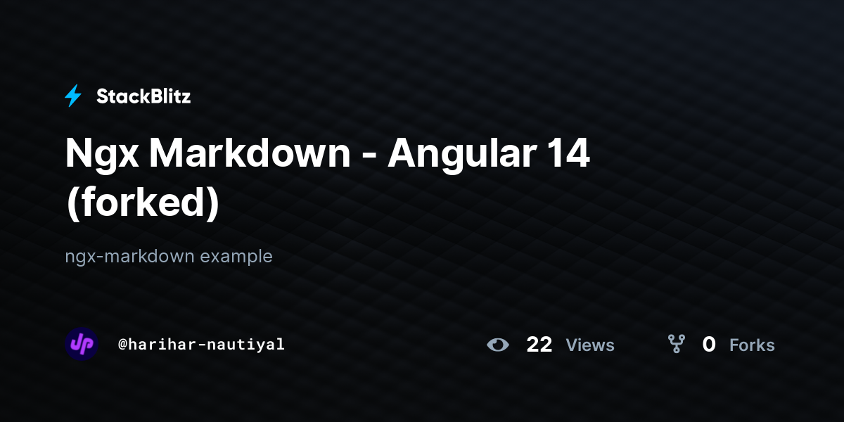 Ngx Markdown - Angular 14 (forked) - StackBlitz