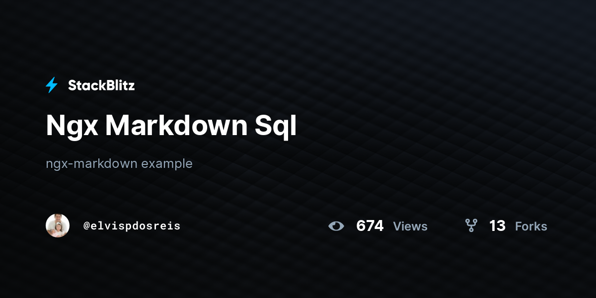 Ngx Markdown Sql - StackBlitz