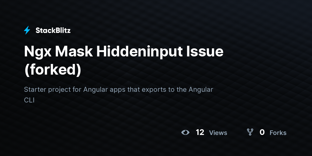 Ngx Mask Hiddeninput Issue (forked) - StackBlitz
