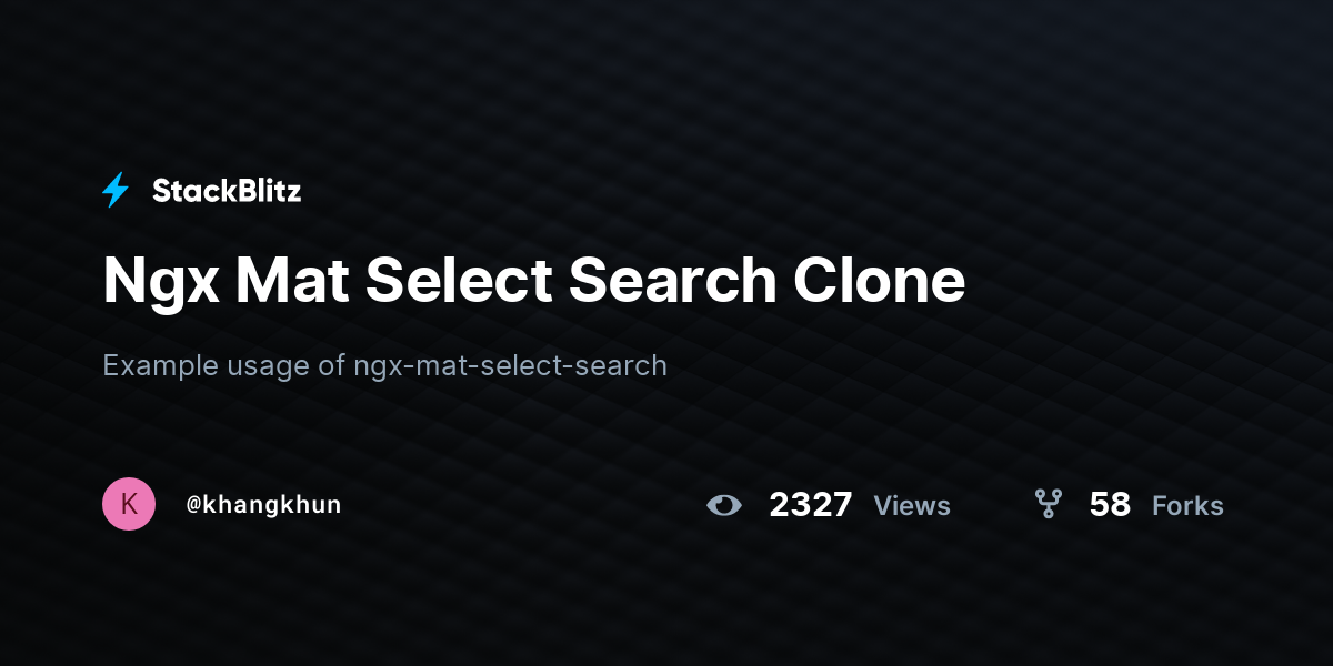 Ngx Mat Select Search Clone - StackBlitz