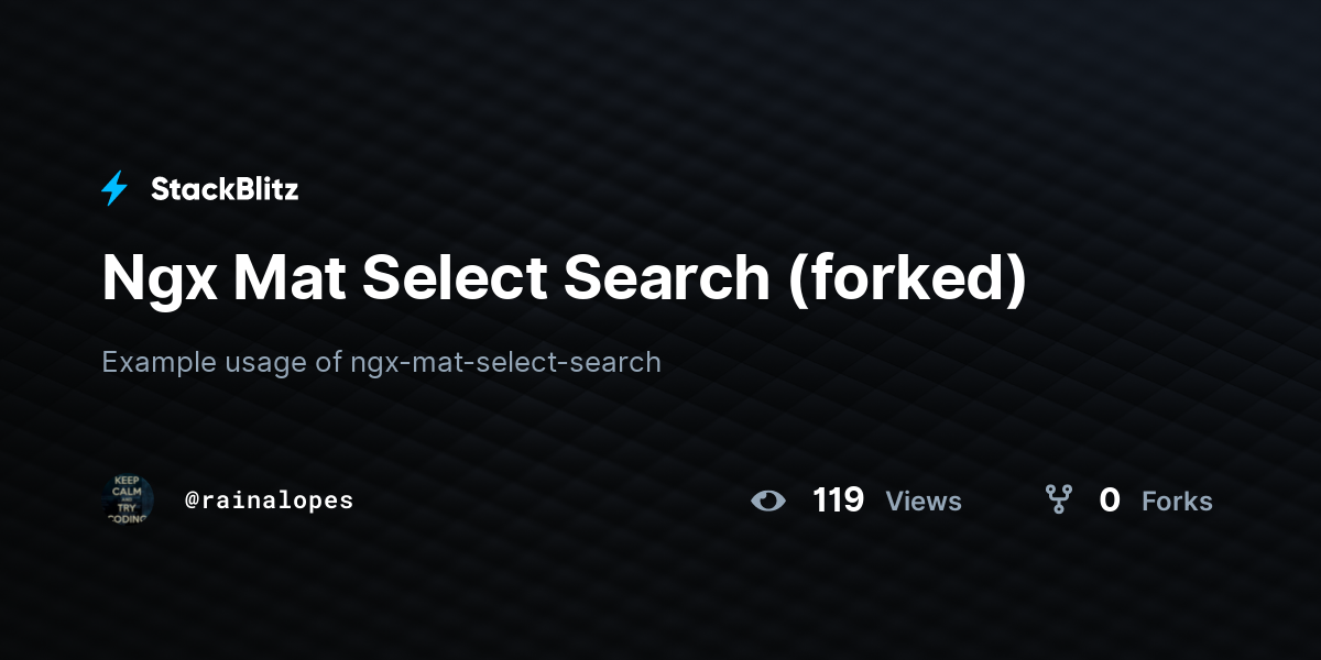 Ngx Mat Select Search (forked) - StackBlitz