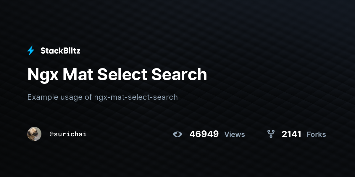 Ngx Mat Select Search - StackBlitz Ngx Mat Select Search - StackBlitz