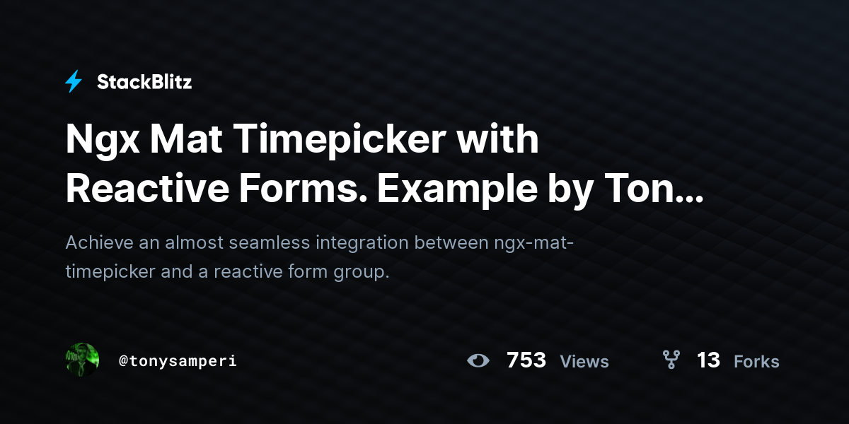 Ngx Mat Timepicker with Reactive Forms. Example by Tony Samperi ...
