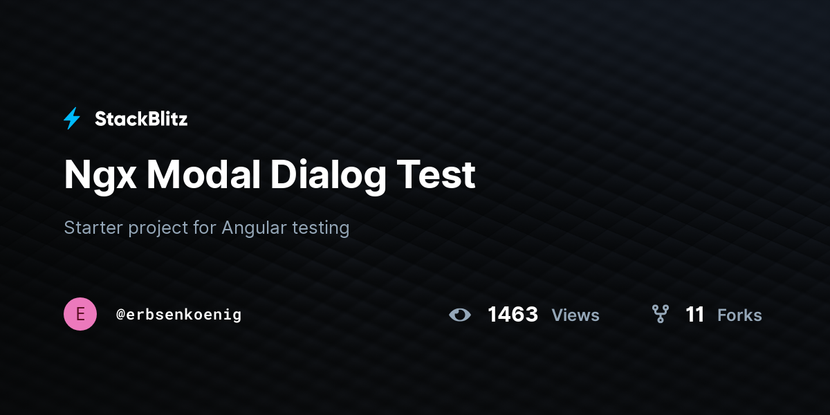 Ngx Modal Dialog Test - StackBlitz