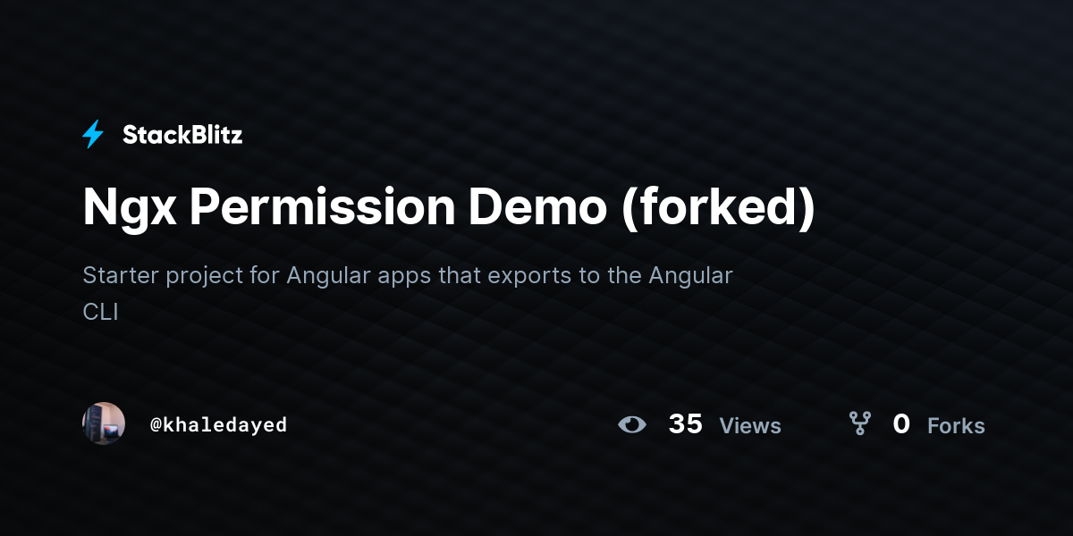 Ngx Permission Demo (forked) - StackBlitz Ngx Permission Demo (forked) - StackBlitz